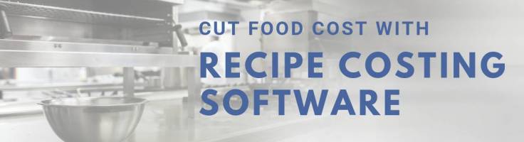 Recipe Costing Software Cuts Food Cost - Restaurant Systems Pro ...